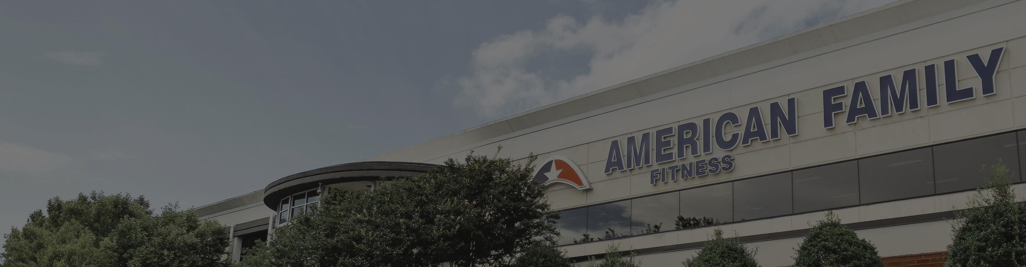 American Family Fitness | LOCATIONS